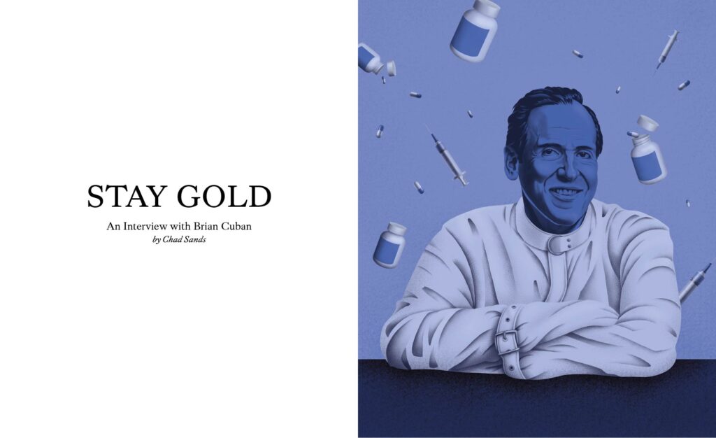 Stay Gold: An Interview with Brian Cuban
