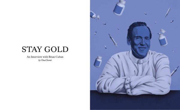 Stay Gold: An Interview with Brian Cuban