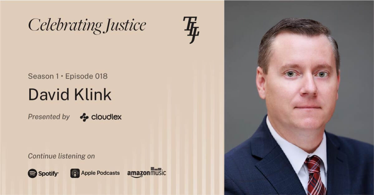 David Klink - "Celebrating Justice" - Ep. 18