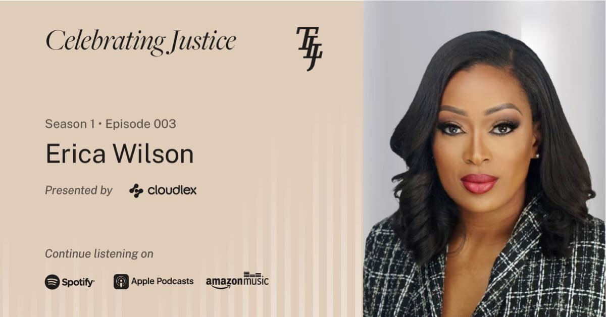 Erica Wilson Celebrating Justice - Trial Lawyer's Journal